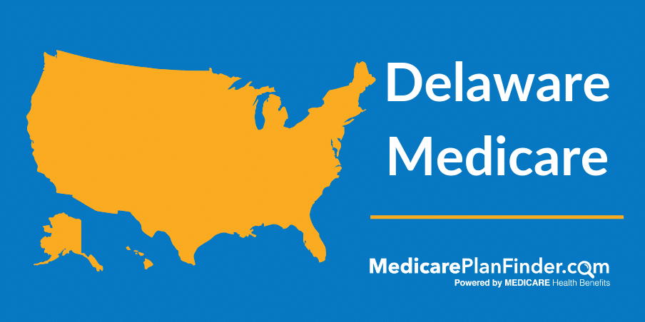 Best Delaware Medicare Advantage Plans | Medicare Plan Finder