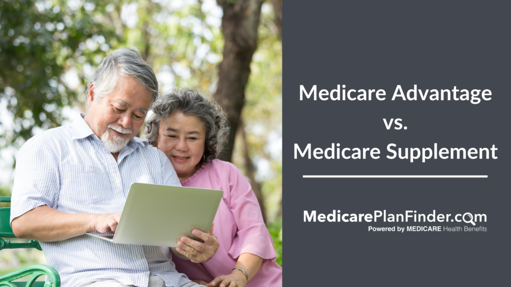 Differences Between Medicare Advantage vs. Medicare Supplement